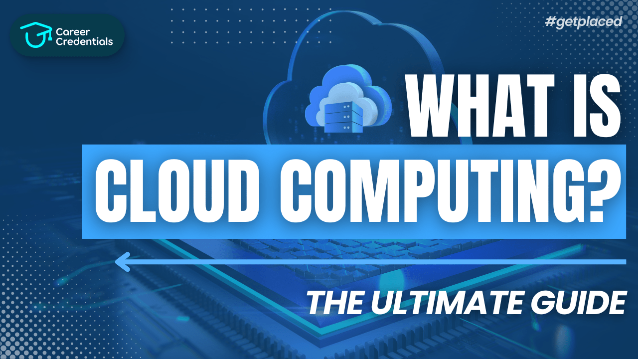What Is Cloud Computing? The Ultimate Guide | Blog Portal