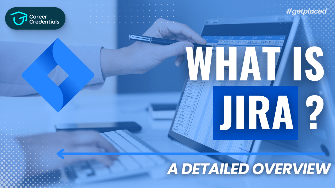 What is Jira? A Detailed Overview | Blog Portal